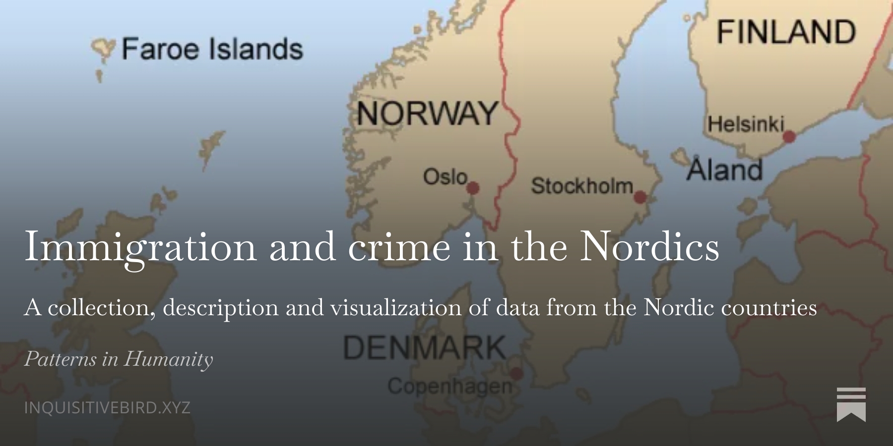Immigration and crime in the Nordics - by Inquisitive Bird
